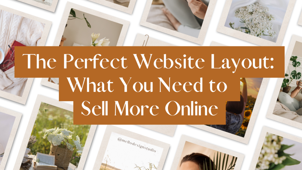 The Perfect Website Layout: What You Need to Sell More Online